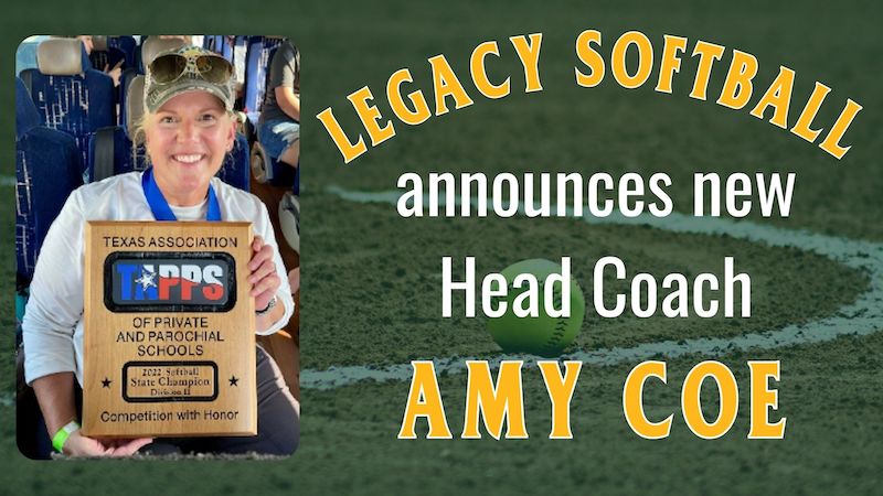 Welcome New Softball Head Coach- Amy Coe - Legacy Christian Academy